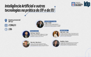 Inteligência Artificial e outras tecnologias na prática do STF e do STJ ...